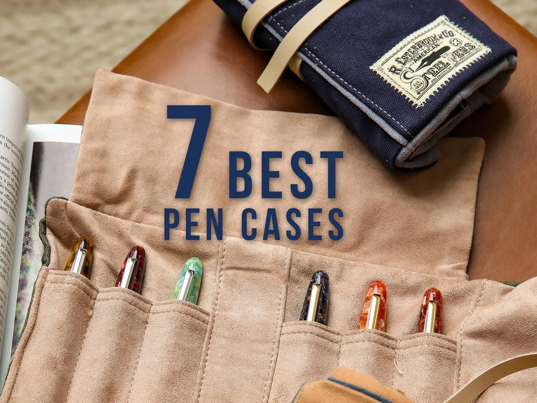 The 7 Best Pen Cases of 2025 - Goldspot Pens