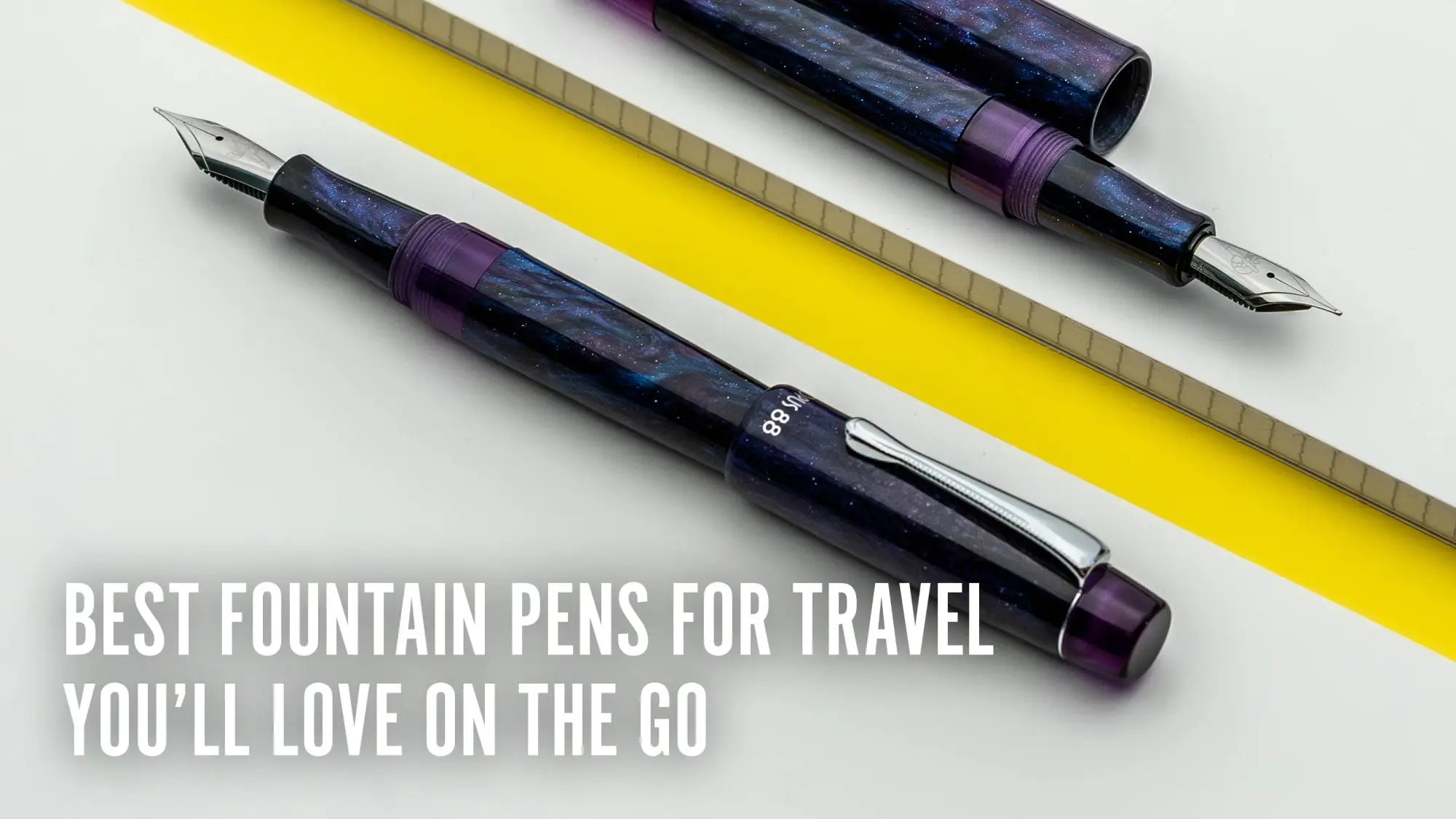 Best Fountain Pens for Travel You'll Love on the Go - Goldspot Pens
