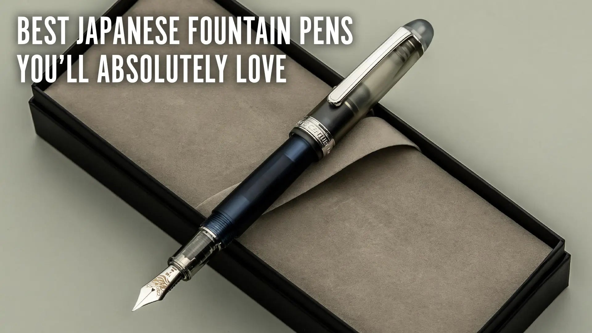 Best Japanese Fountain Pens You'll Absolutely Love - Goldspot Pens