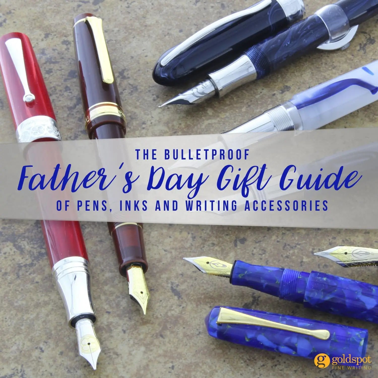 Best Pen Gift for Dad - Father's Day Guide 2025 - Goldspot Pens